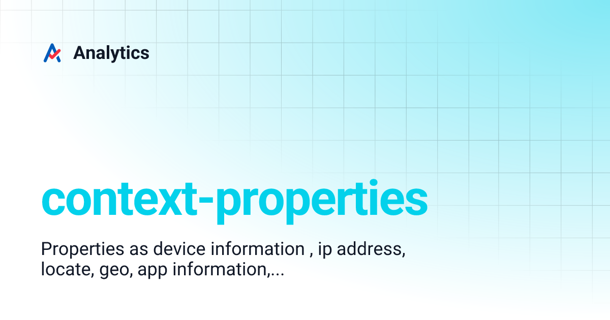 context-properties | Analytics