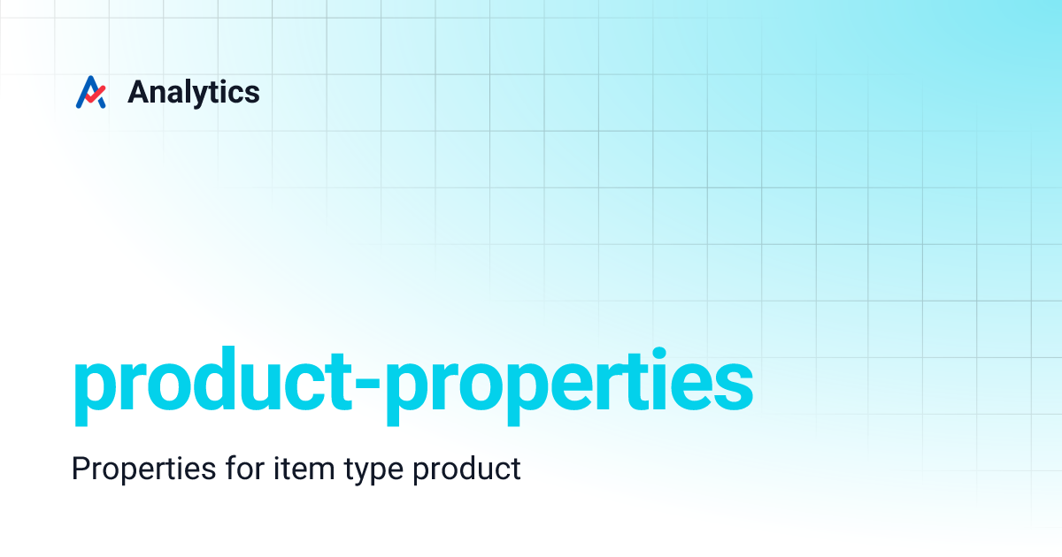 product-properties | Analytics