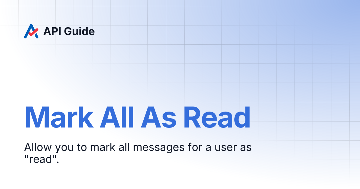 Mark All As Read | API Guide