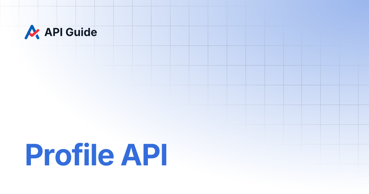 Profile API | API Guide
