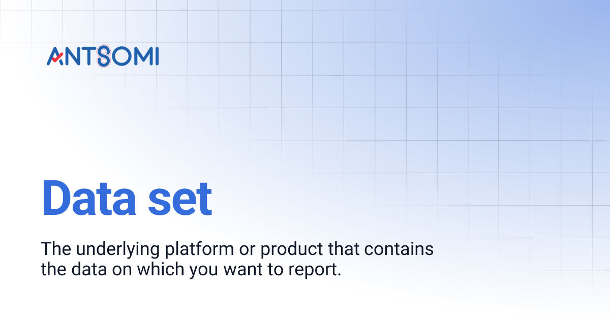 Data set | Antsomi