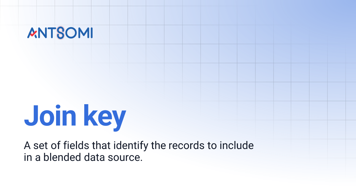 Join key | Antsomi