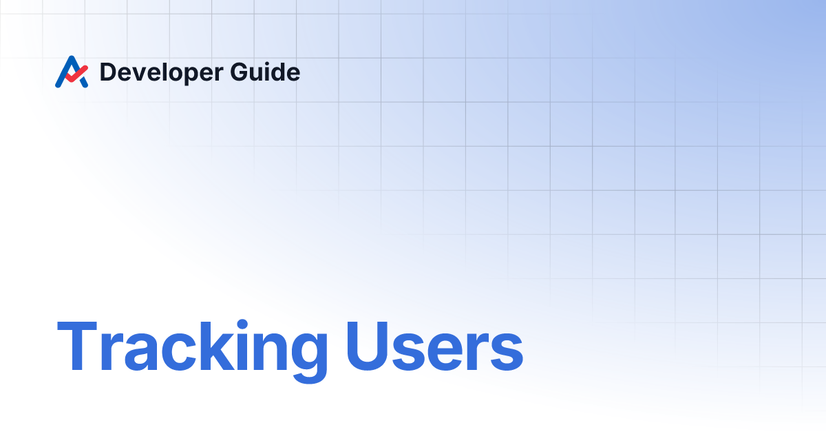 Tracking Users | Developer Guide