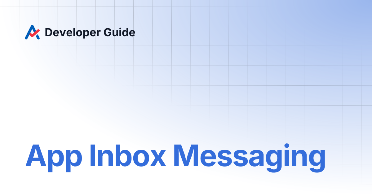 App Inbox Messaging Developer Guide 7142