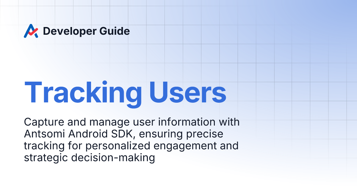 Tracking Users | Developer Guide